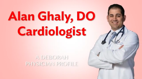 Alan Ghaly, DO | Cardiologist | Deborah Heart & Lung Center