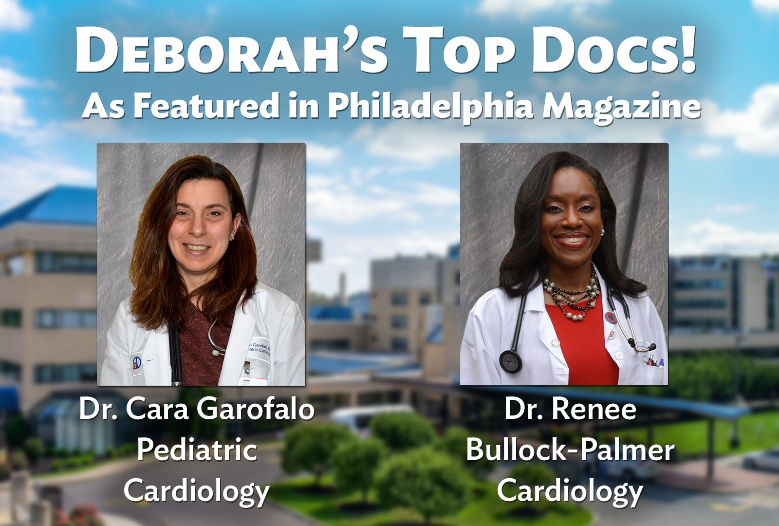 Deborah Top Docs - Philadelphia Magazine 2021 | Deborah Heart & Lung Center