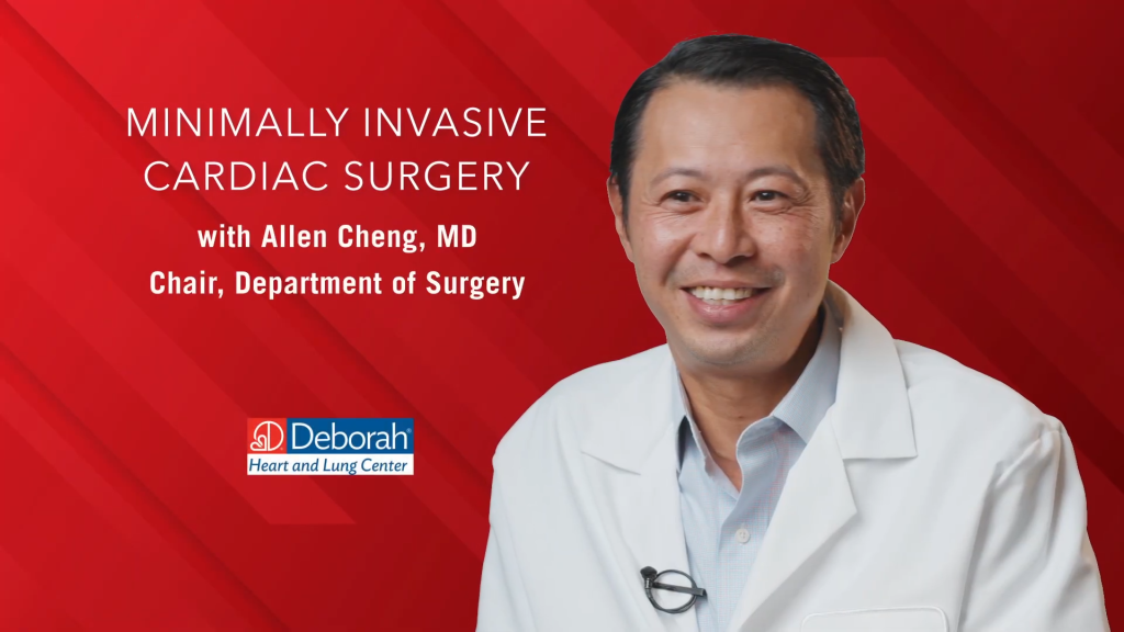Allen Cheng, MD | Cardiothoracic Surgeon | Deborah Heart & Lung Center